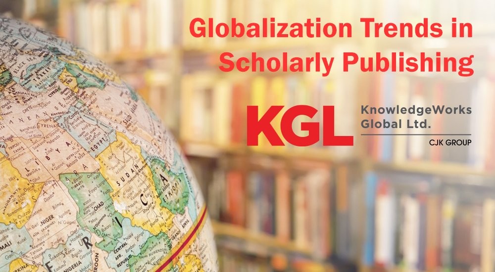 The World is Yours: Globalization Trends in Scholarly Publishing ...