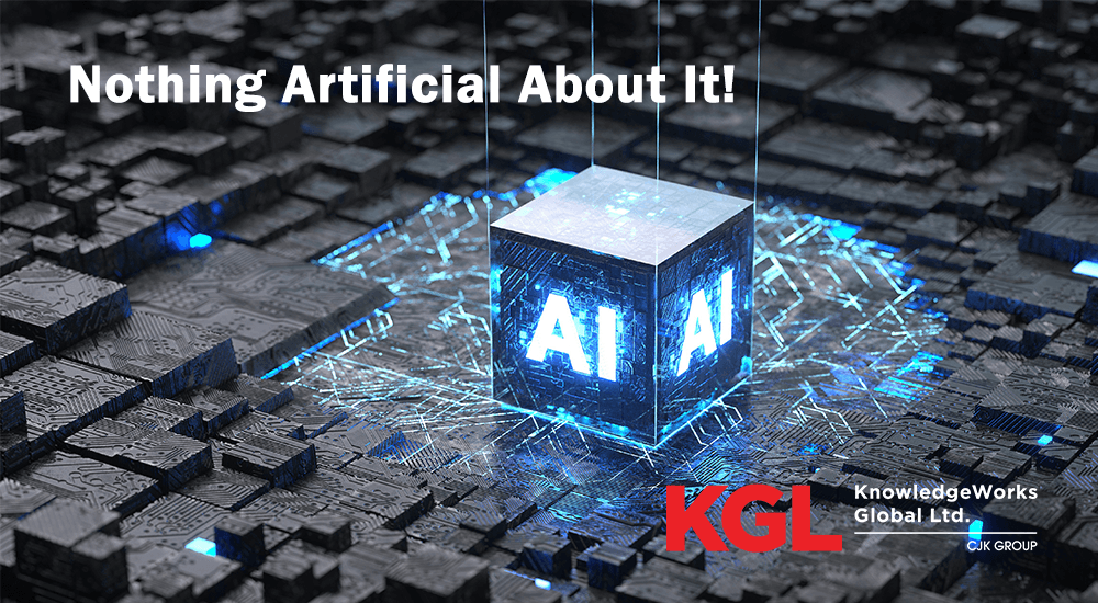 Nothing Artificial About It! - KnowledgeWorks Global Ltd