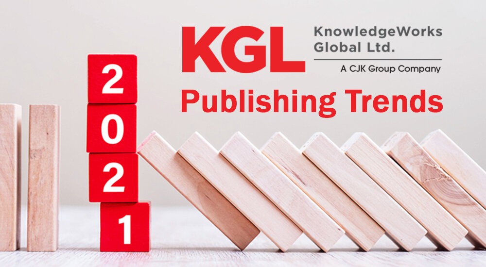 Seven Publishing Trends for 2021 - KnowledgeWorks Global Ltd