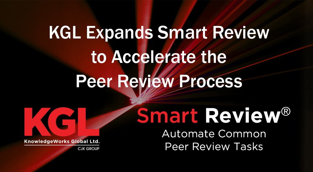 KnowledgeWorks Global Ltd. Expands Smart Review® to Accelerate the Peer ...