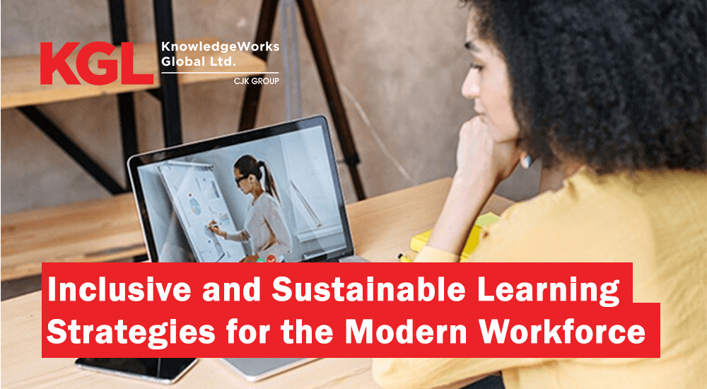 Inclusive and Sustainable Learning Strategies for the Modern Workforce ...