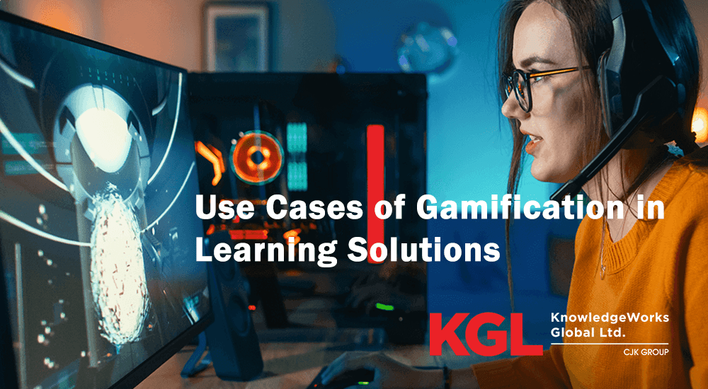 Use Cases of Gamification in Learning Solutions - KnowledgeWorks Global Ltd
