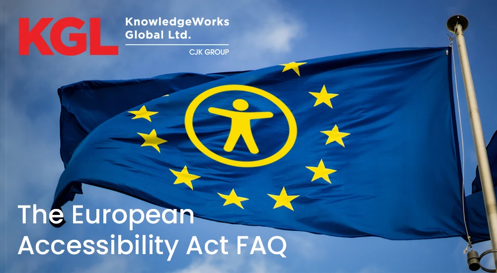 The European Accessibility Act FAQ - KnowledgeWorks Global Ltd
